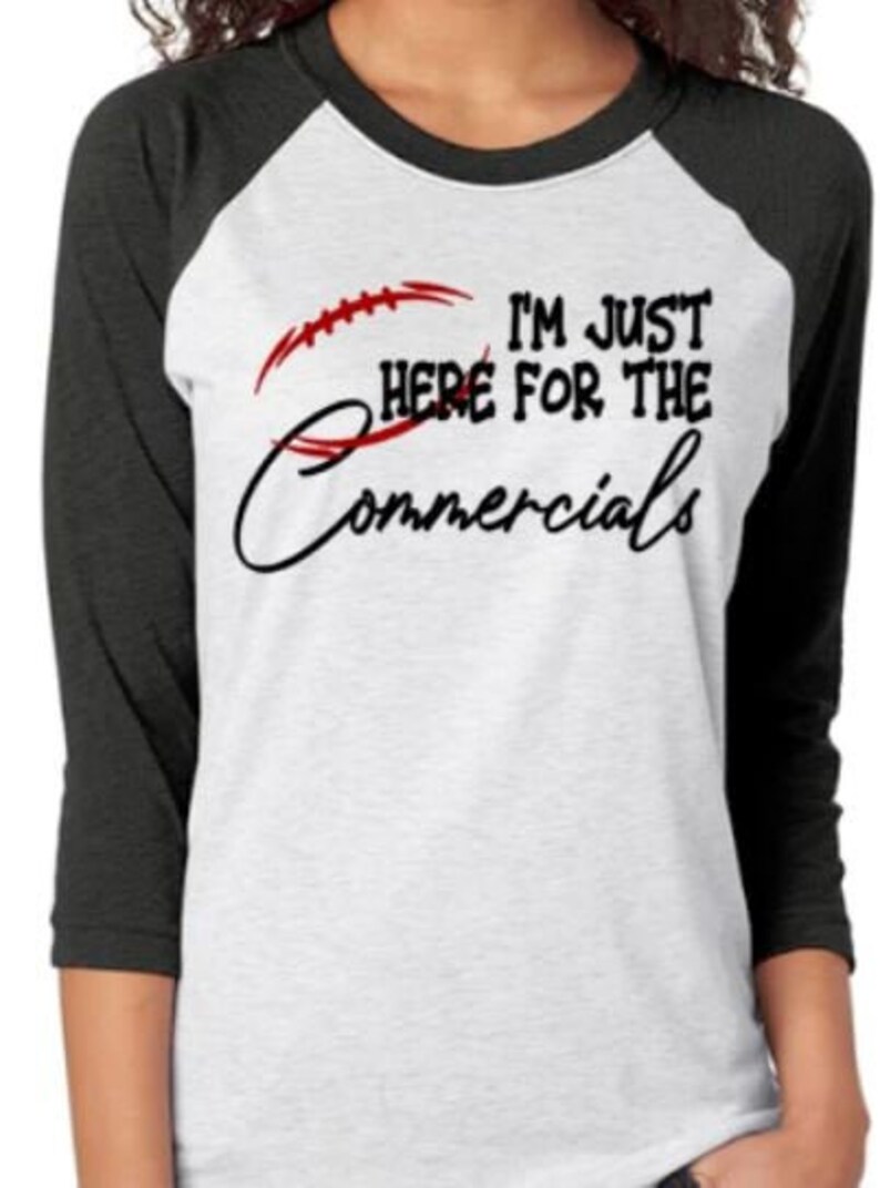 Im Just Here For The Commercials Unisex Raglan Shirt Etsy
