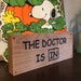 The Doctor is In, Wooden Block, Charlie Brown, Peanuts, Wooden Sign ...