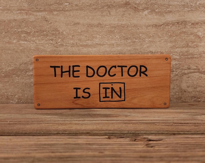 Custom the Doctor is In / the Doctor is Out Sign / Doctor's Office Sign ...