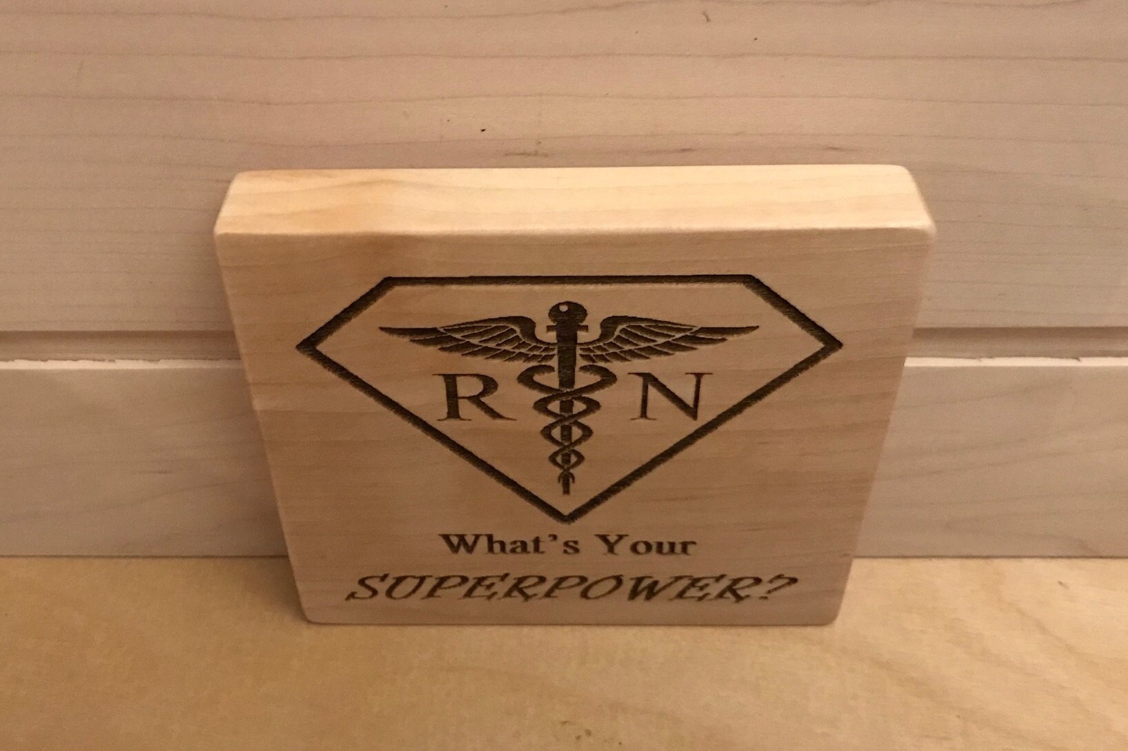 What's Your Superpower?, RN Caduceus, Laser Engraved, Nurse Sign ...