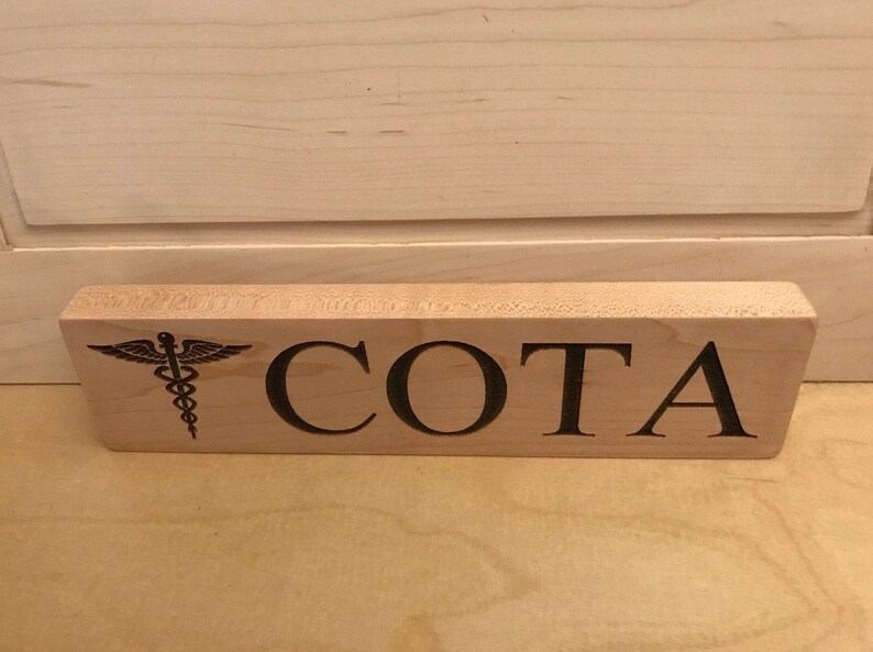 COTA Caduceus Sign, Occupational Therapy Assistant, OTA Gift, Gift for ...