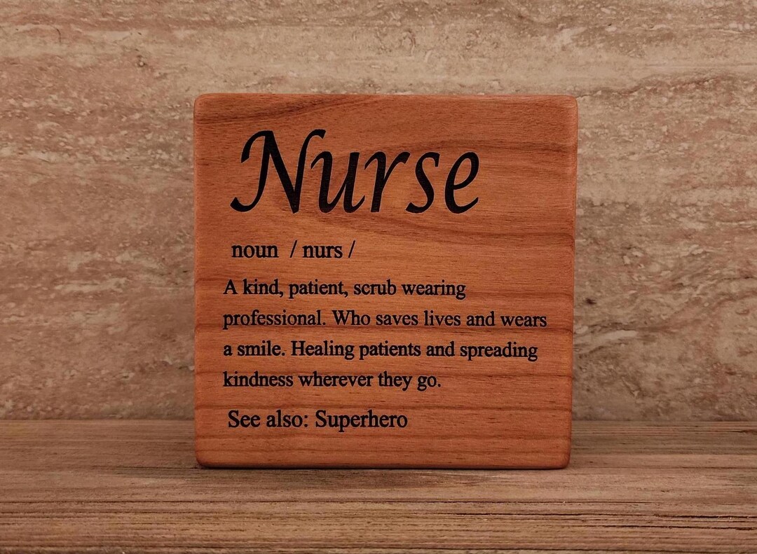 Nurse Definition, Wood Block Sign, Laser Engraved, Shelf Sitter, Gift ...