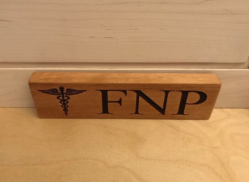 FNP Sign Laser Engraved Shelf Sitter FNP Gift Nurse - Etsy