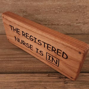 RN Signs, Nurse Sign, RN Gift, Nurse Gift, the Registered Nurse is In ...