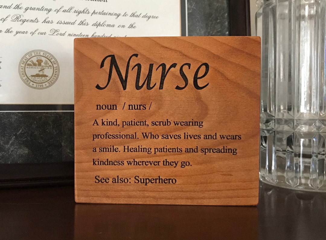Nurse Definition, Wood Block Sign, Laser Engraved, Shelf Sitter, Gift ...