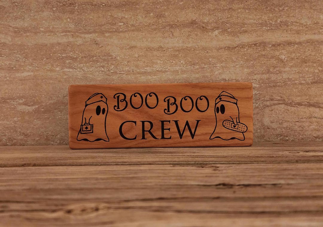 Boo Boo Crew, Halloween Wood Block Sign, Laser Engraved, Nurse Sign ...
