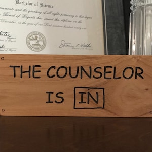 The Counselor is In, Wood Block Sign, Laser Engraved, School Counselor ...