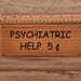Psychiatric Help 5 Cents, Wooden Block Sign, Lucy Sign, Charlie Brown ...