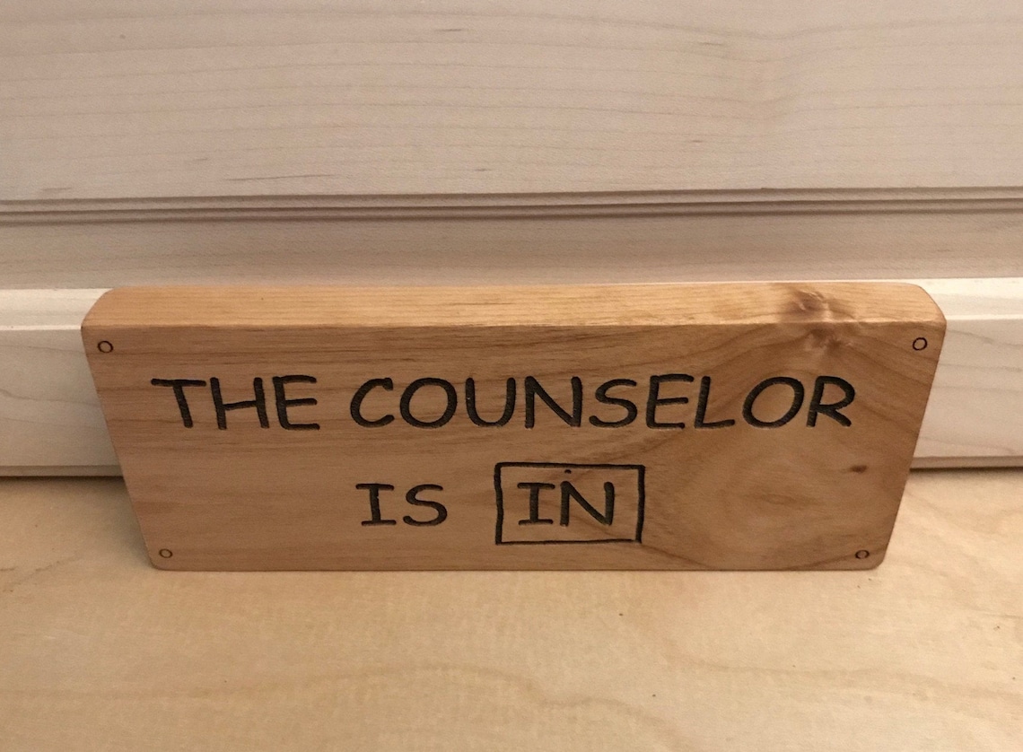 The Counselor is In Wood Block Sign Laser Engraved School - Etsy