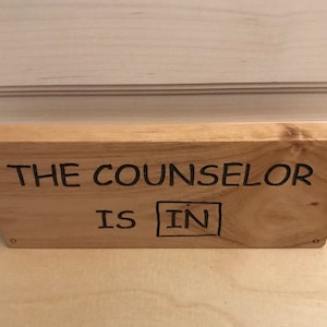 The Counselor is In, Wood Block Sign, Laser Engraved, School Counselor ...