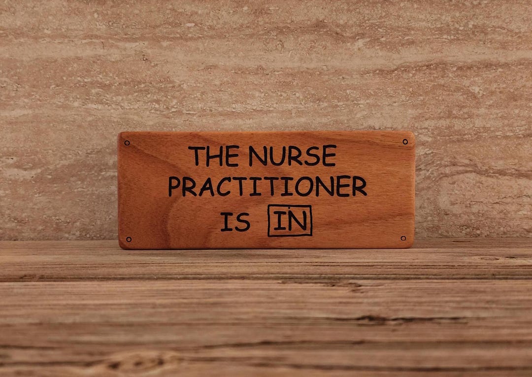 The Nurse Practitioner is in Block Sign, Wooden Block Sign, Charlie ...