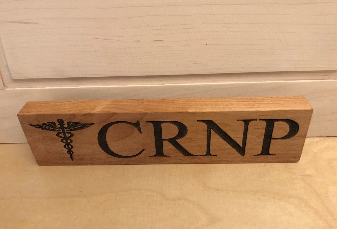 CRNP Laser Engraved CRNP Sign Nurse Practitioner NP Sign - Etsy