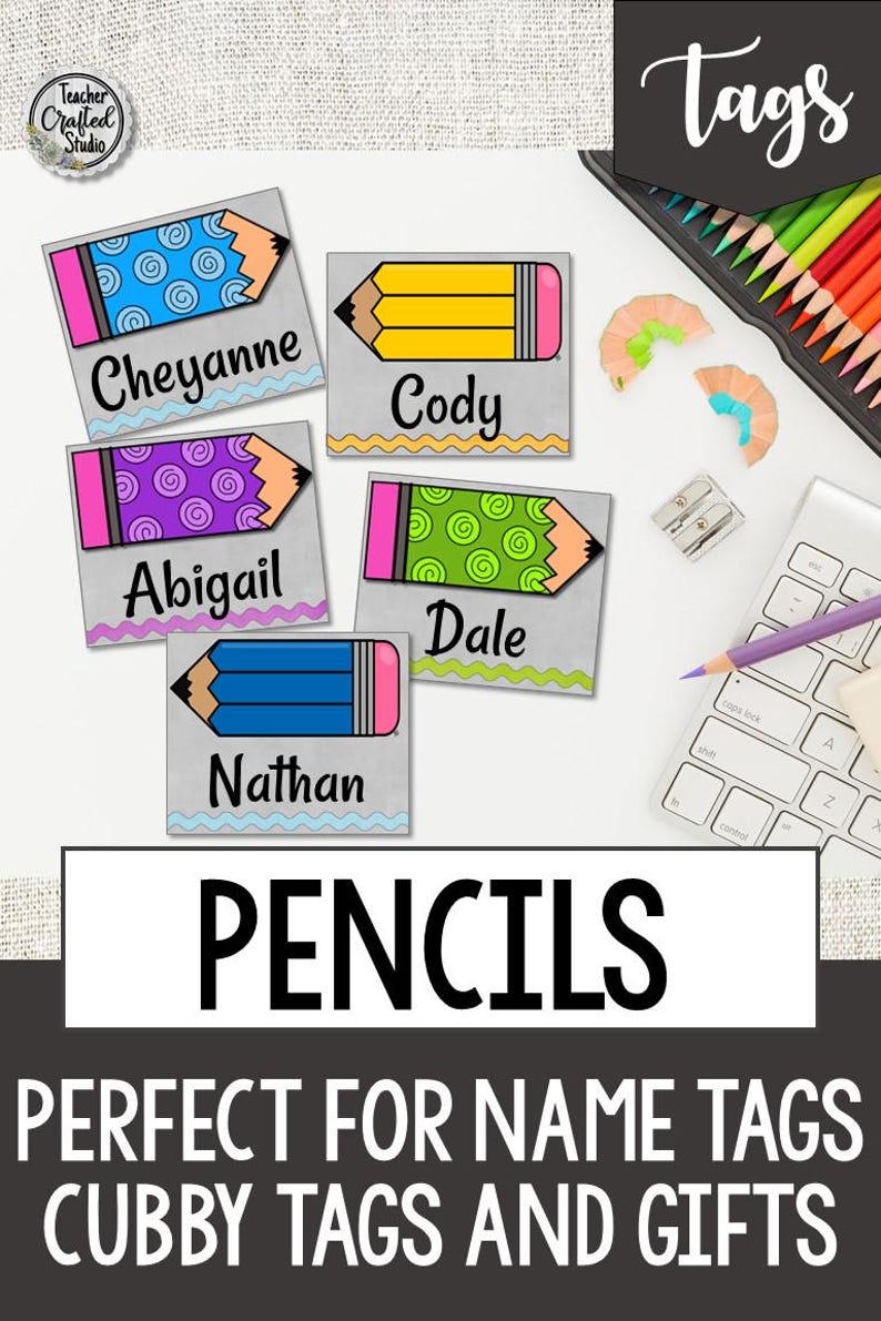 Pencil Tags - Classroom Nametags - Book Bins - Coat Hook Tags - Teacher ...