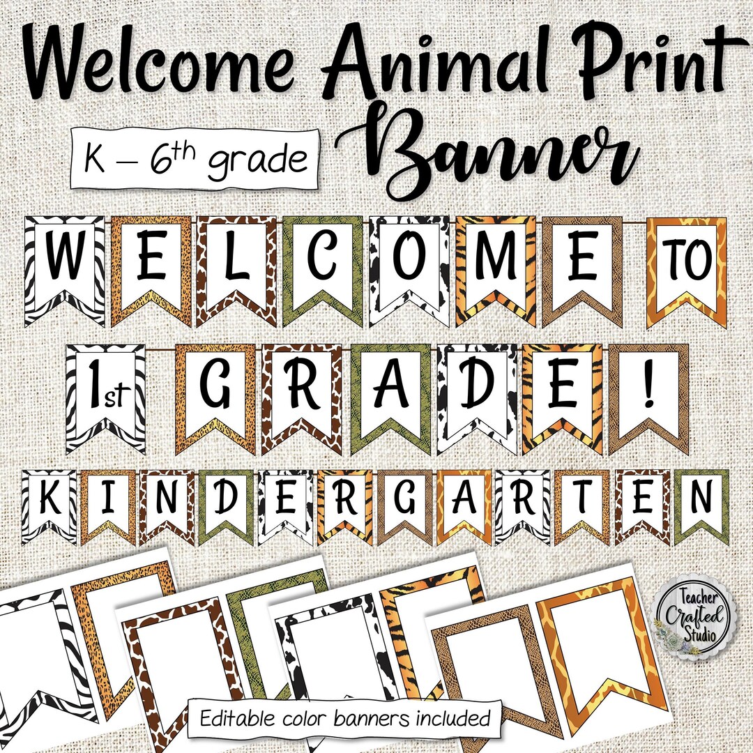 Animal Print Welcome Banner – K-6th Grade Classroom Decor (editable ...