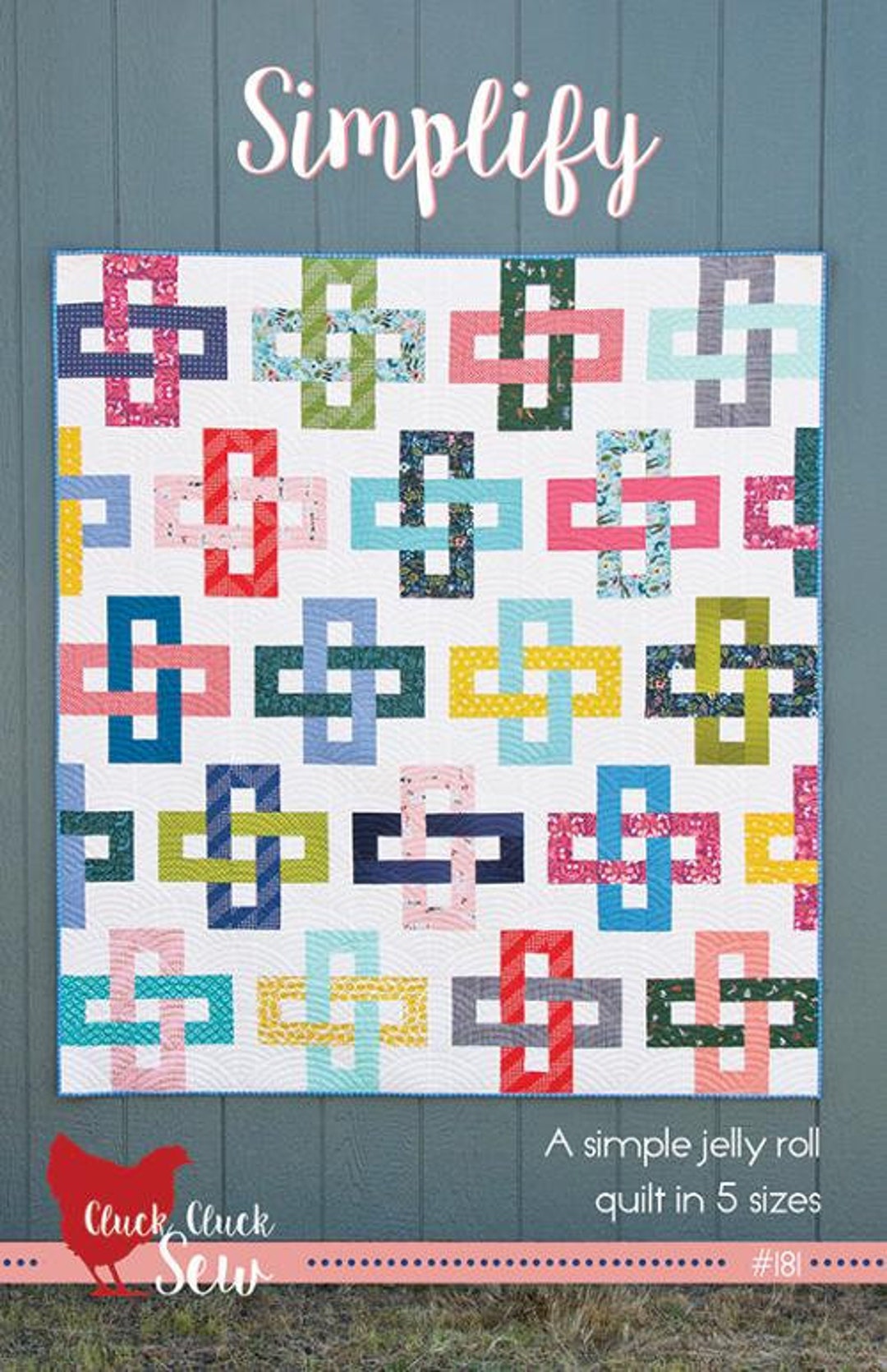 Simplify Quilt Pattern in Five Size Options Cluck Cluck Sew CCS181 ...
