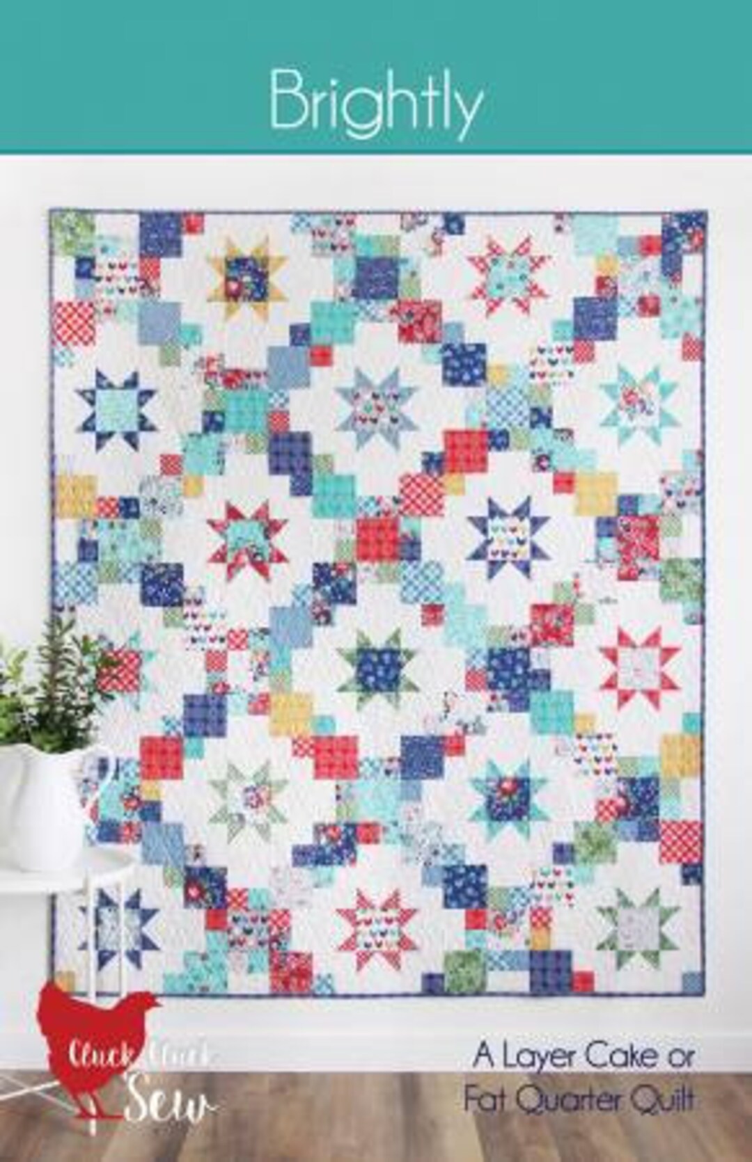 Brightly Quilt Pattern - Cluck Cluck Sew 193, Modern Star Quilt Pattern ...