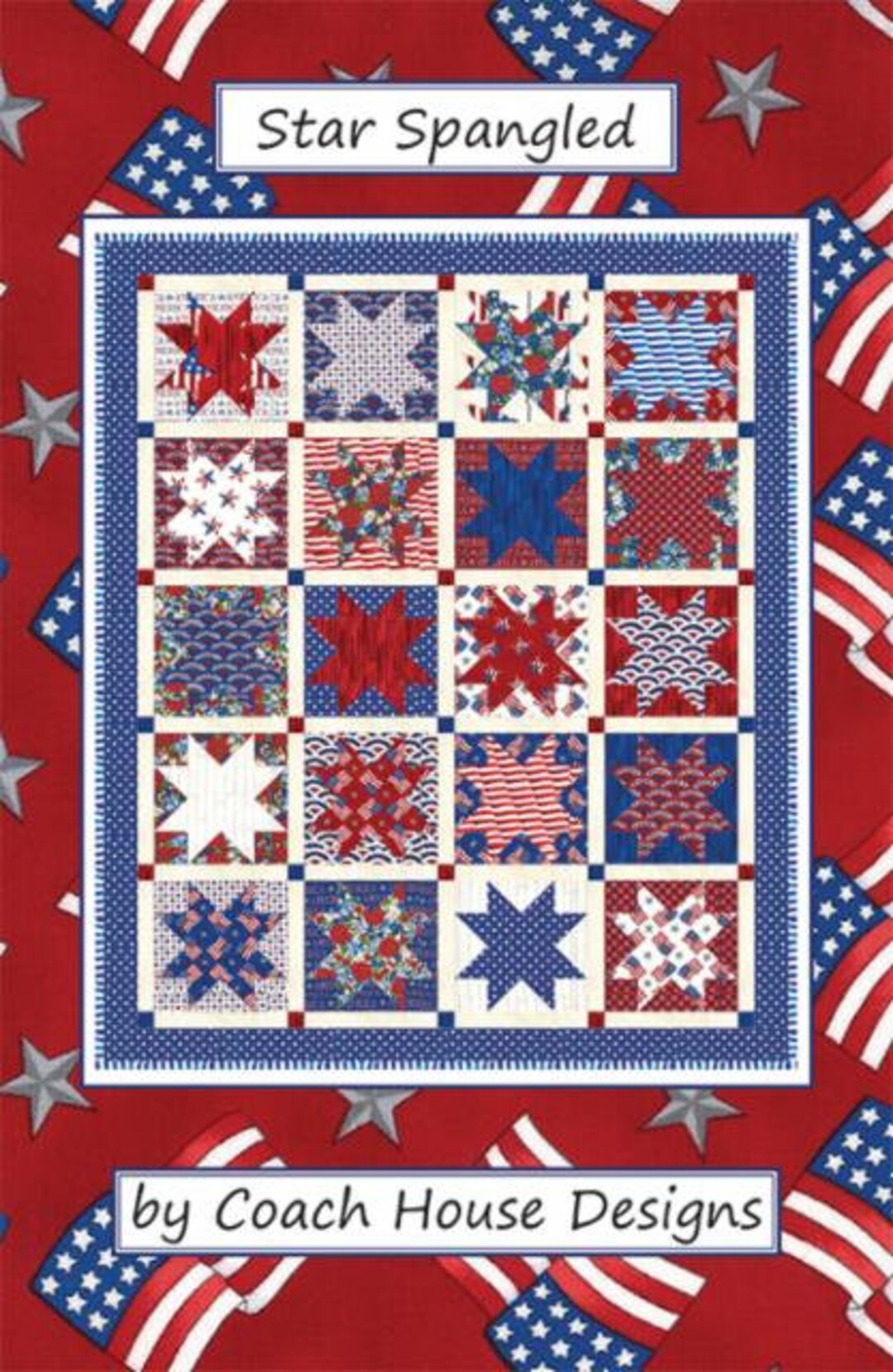 Star Spangled Quilt Pattern - Couch House Designs CHD-2013, Stars Quilt ...