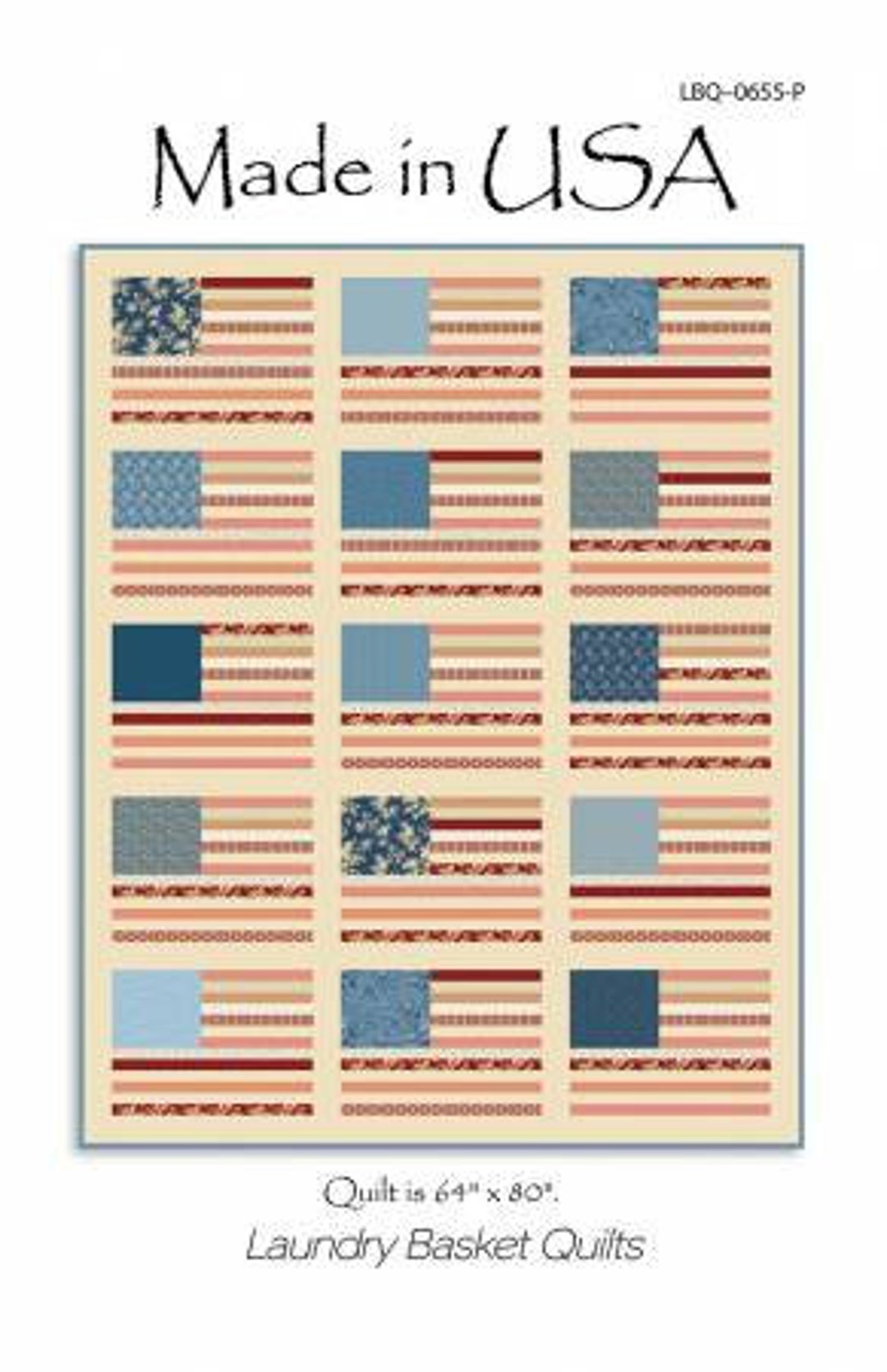 Made in USA Quilt Pattern - Laundry Basket Quilts LBQ-0655-P, Patriotic ...