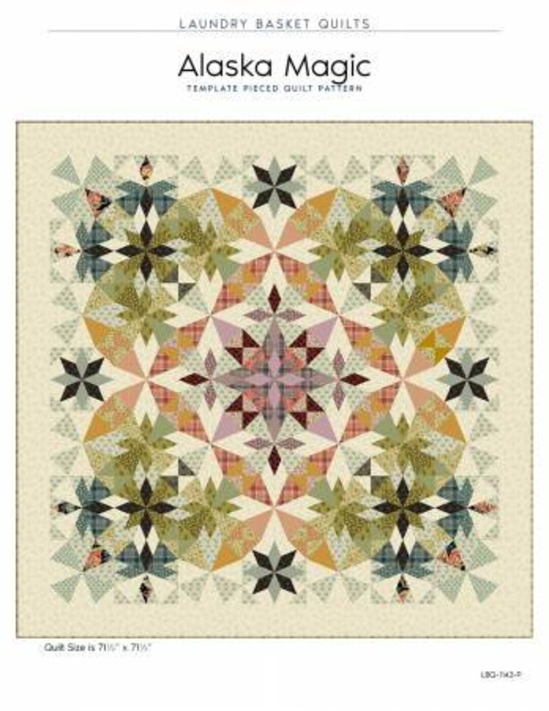Alaska Magic Quilt Pattern - Laundry Basket Quilts LBQ-1143-P, Star ...