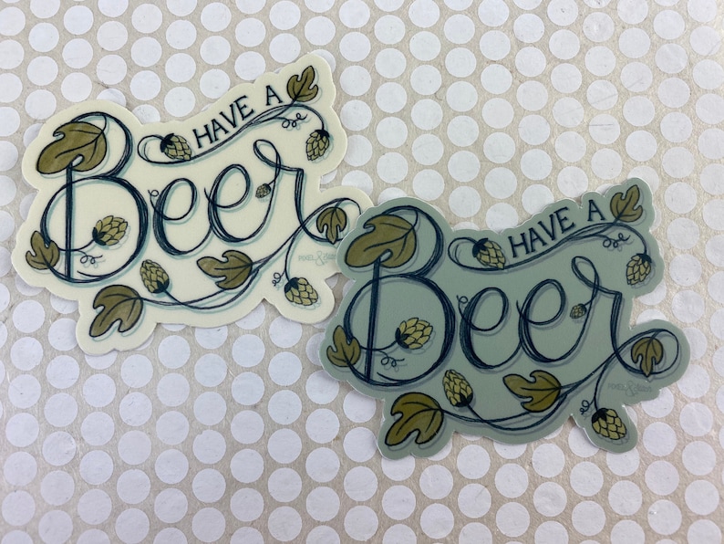 Have A Beer 3 Inch Waterproof Vinyl Decal Hops Beer Decal Pixel ...