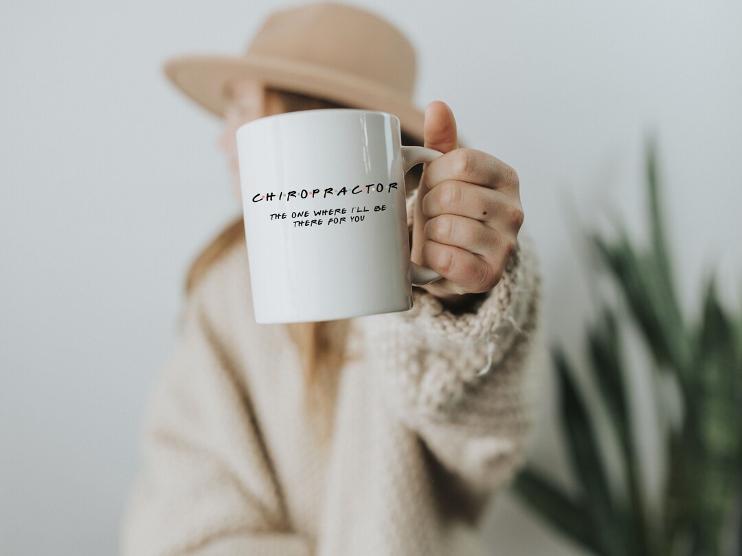 Chiropractor Friends Mug, Cute Chiropractic Student Mug, Chiropractor ...