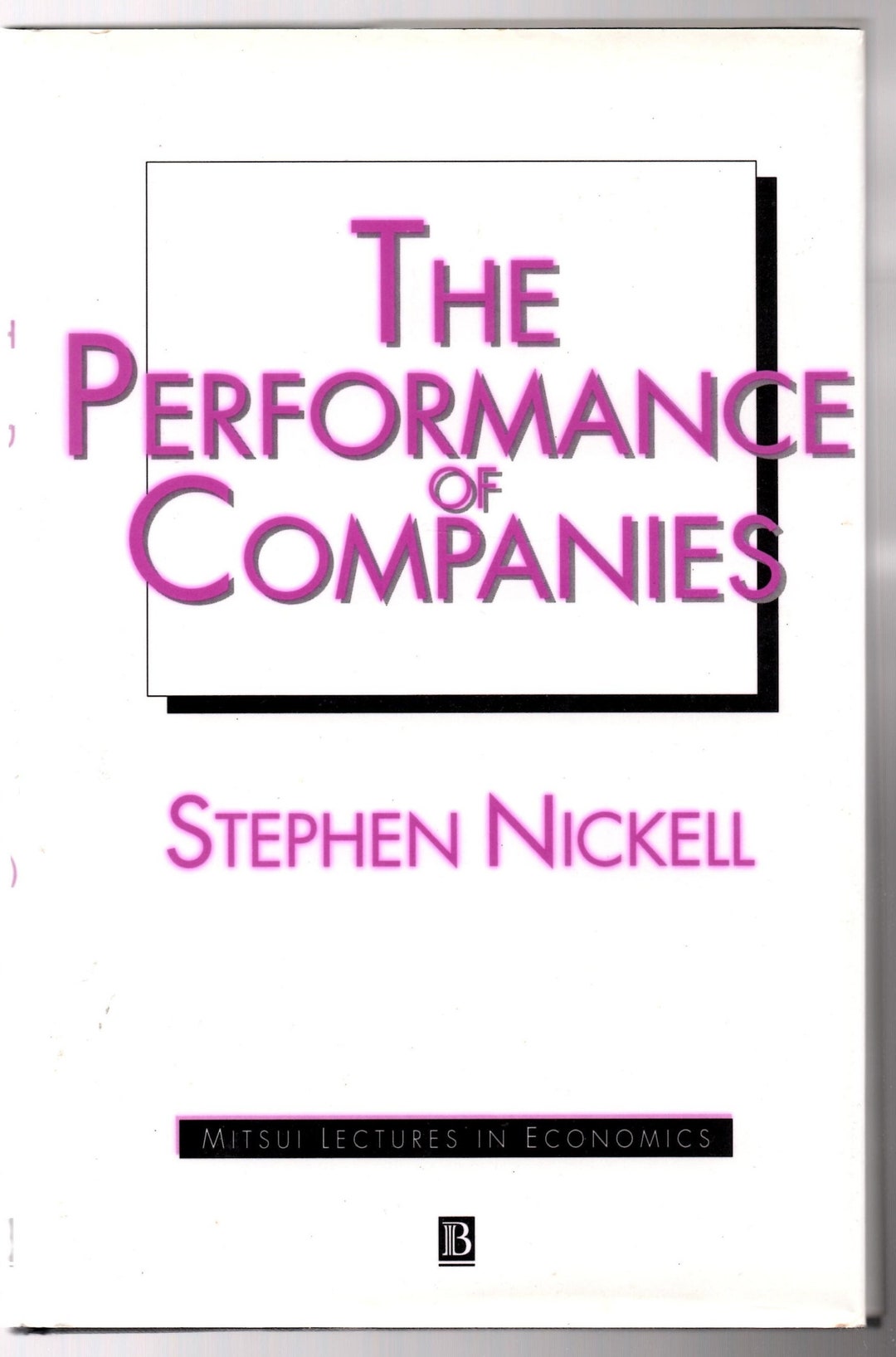 The Performance of Companies Book, New, Stephen Nickell - Etsy