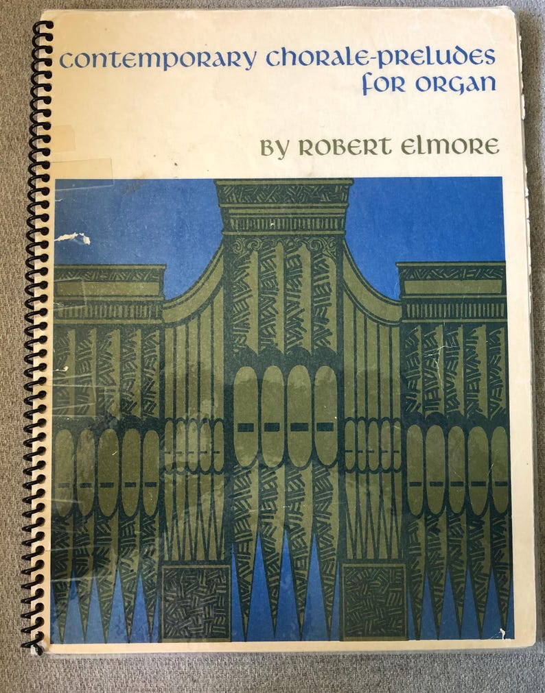 Contemporary Chorale-preludes for Organ, Robert Elmore - Etsy