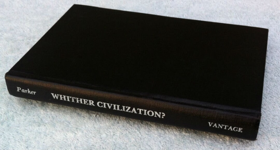 Whither Civilization Hardback Book, Frank Parker - Etsy