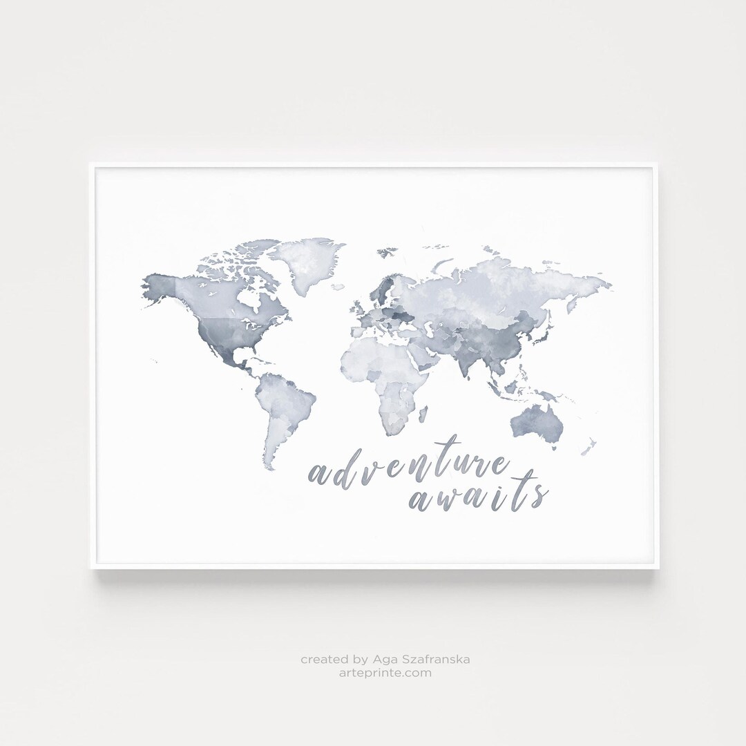 Adventure Awaits World Map Art Print: Gray-blue Watercolor Map, Travel ...