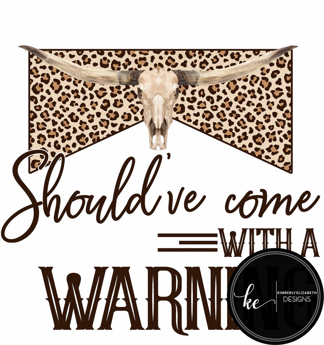 Should've Come With a Warning Cheetah Print PNG and JPEG - Etsy