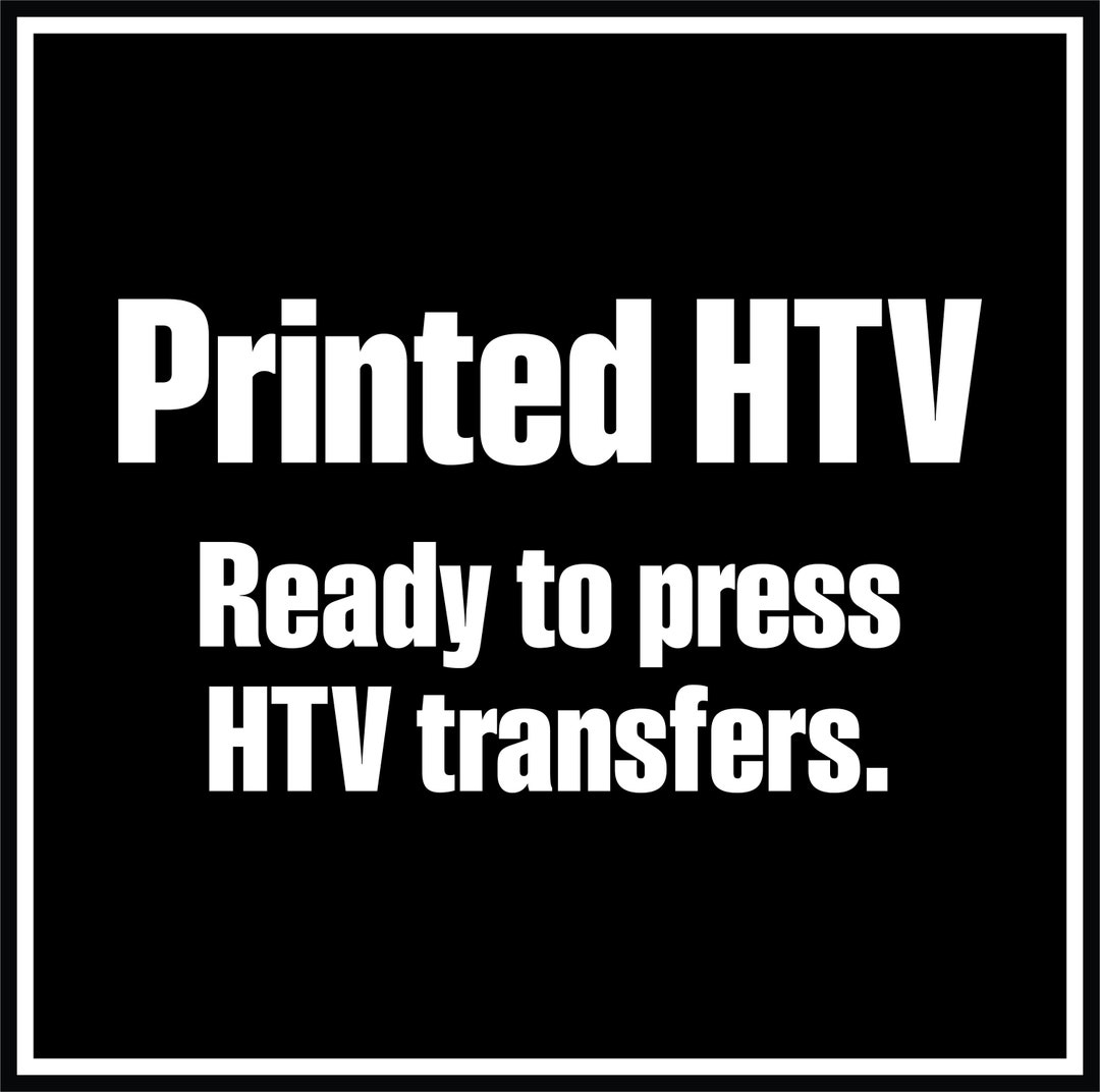 Custom HTV Press Ready Transfers - Etsy
