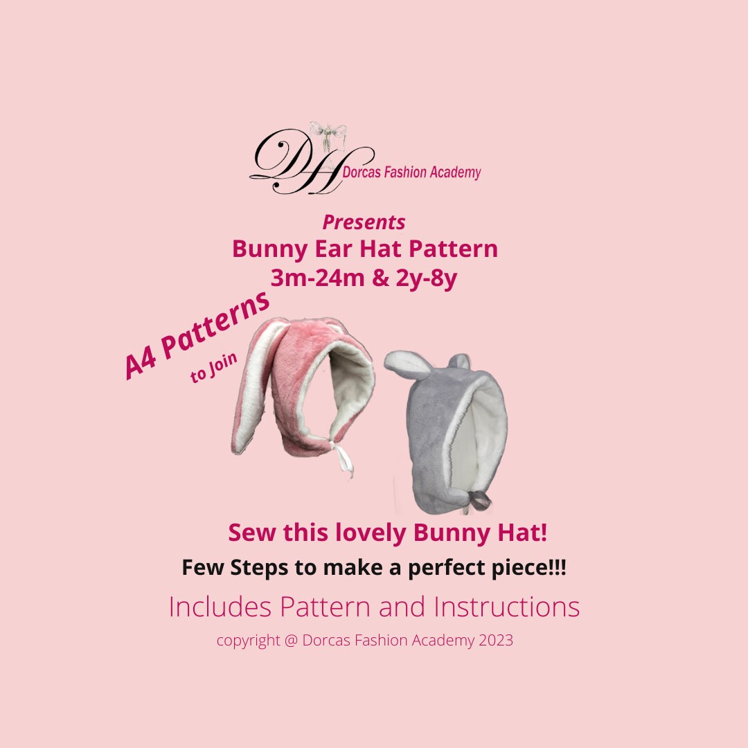 Bunny Ear Hat, Sewing PDF Pattern and Tutorial 6m to 24m & 2 Years to 8 ...