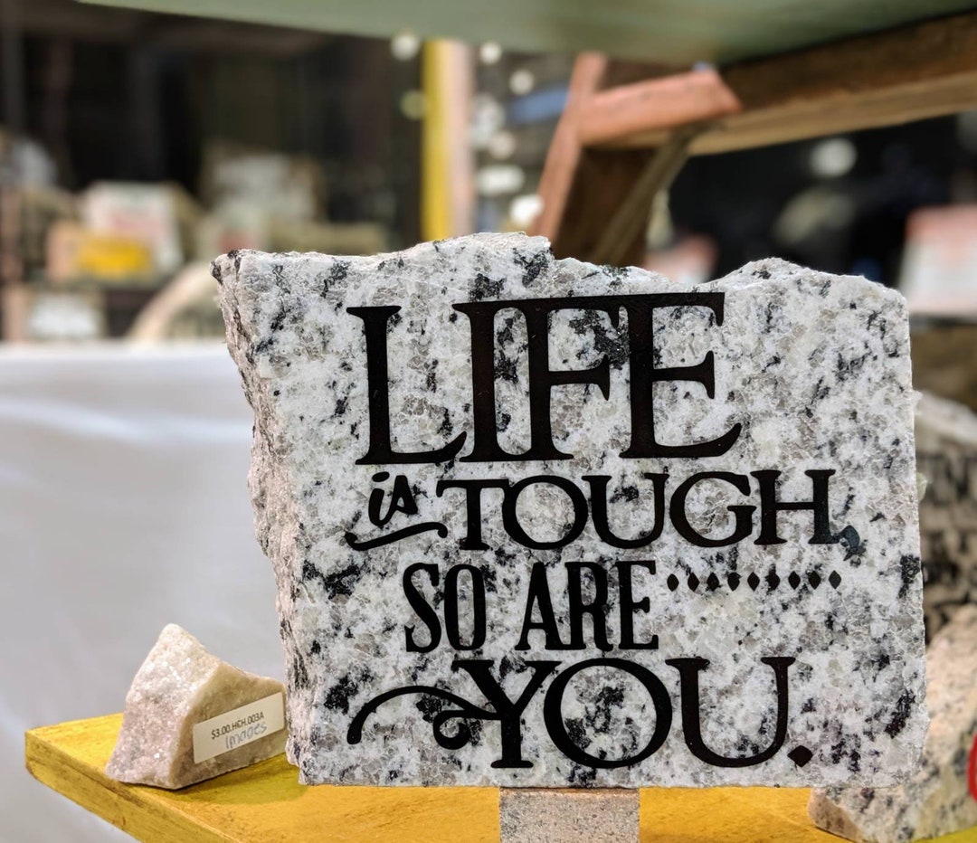 Life is Tough, so Are You- Original Granite Decor - Etsy
