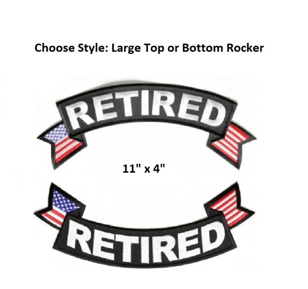 Choose Style RETIRED With American Flag 11" X 4" Large ROCKER Iron on ...