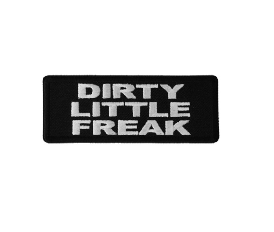 DIRTY LITTLE FREAK 4" X 1.5" Funny Iron on Patch (6593) (C62) - Etsy