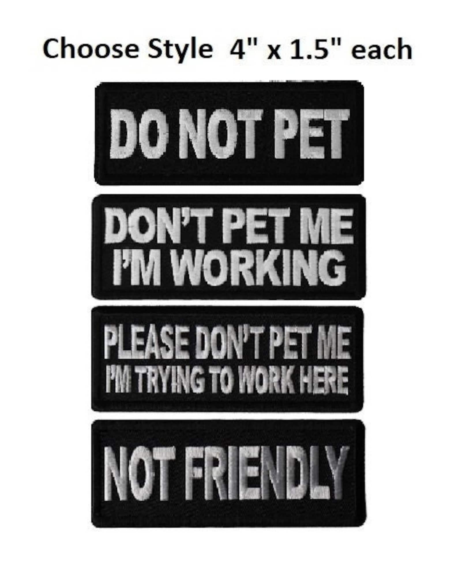 Choose Style WORKING DOG Do Not Pet 4" X 1.5" Iron on Patches (K13) - Etsy