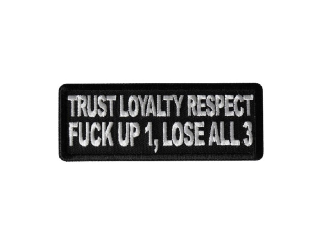 TRUST LOYALTY RESPECT 4 X 1.5 Iron on Patch 6962 Biker B3 - Etsy