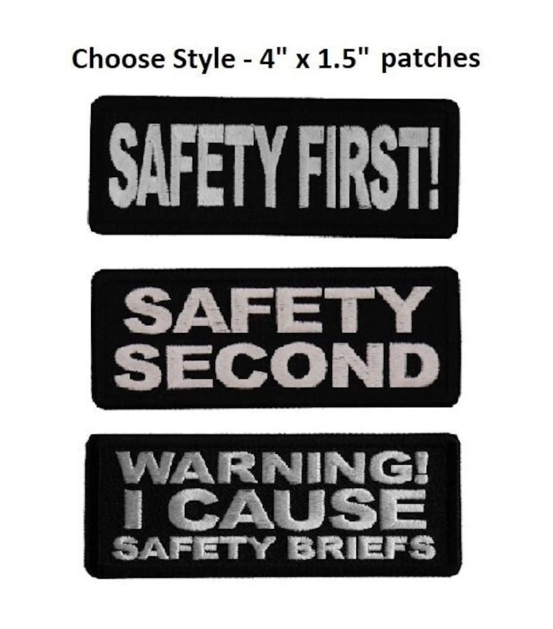Choose - Safety First or Safety Second 4" X 1.5" Iron on Patch (G5) - Etsy