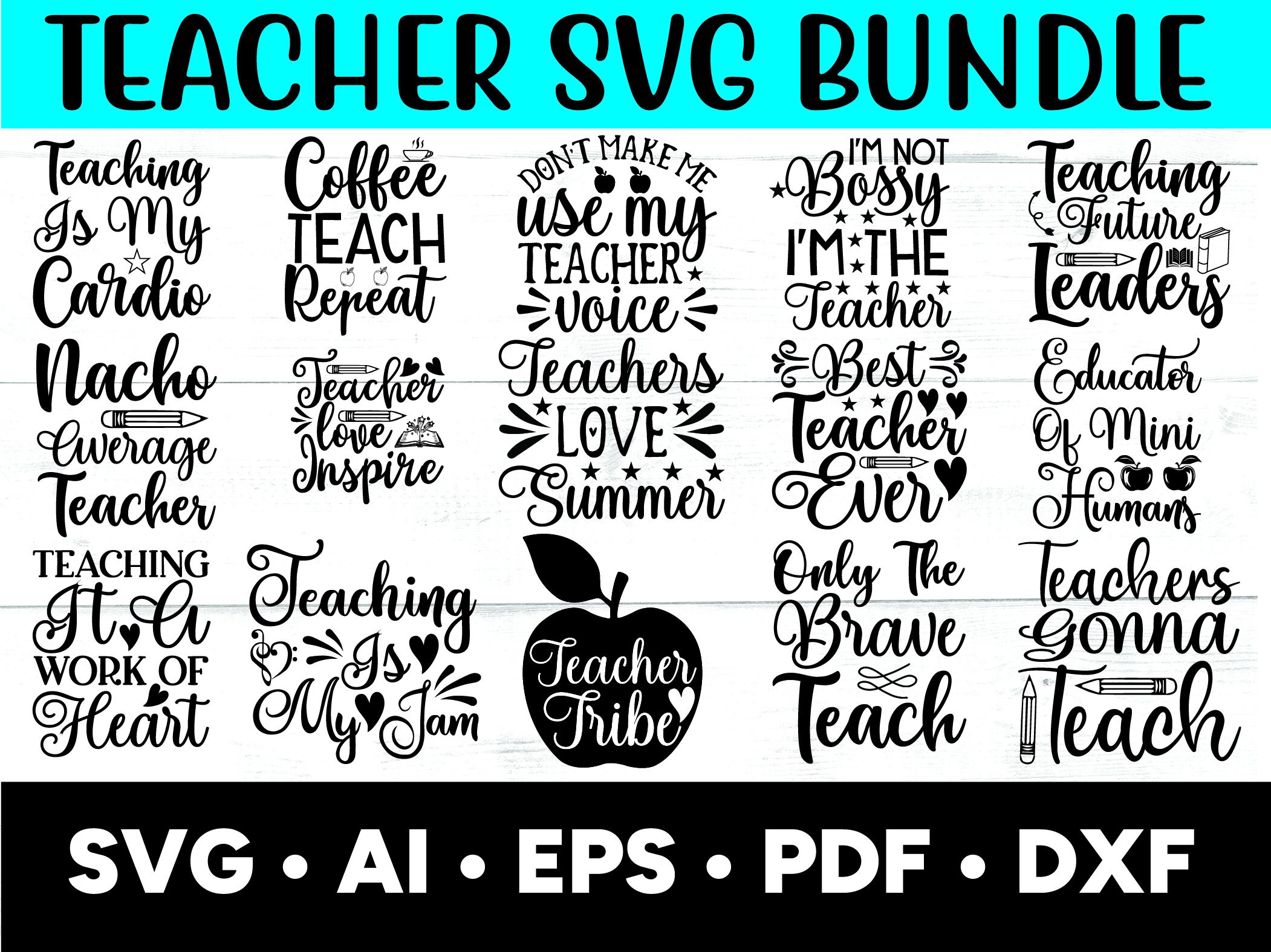 Teacher SVG Bundle, 15 Designs - Teacher Appreciation Svg, Digital Art ...