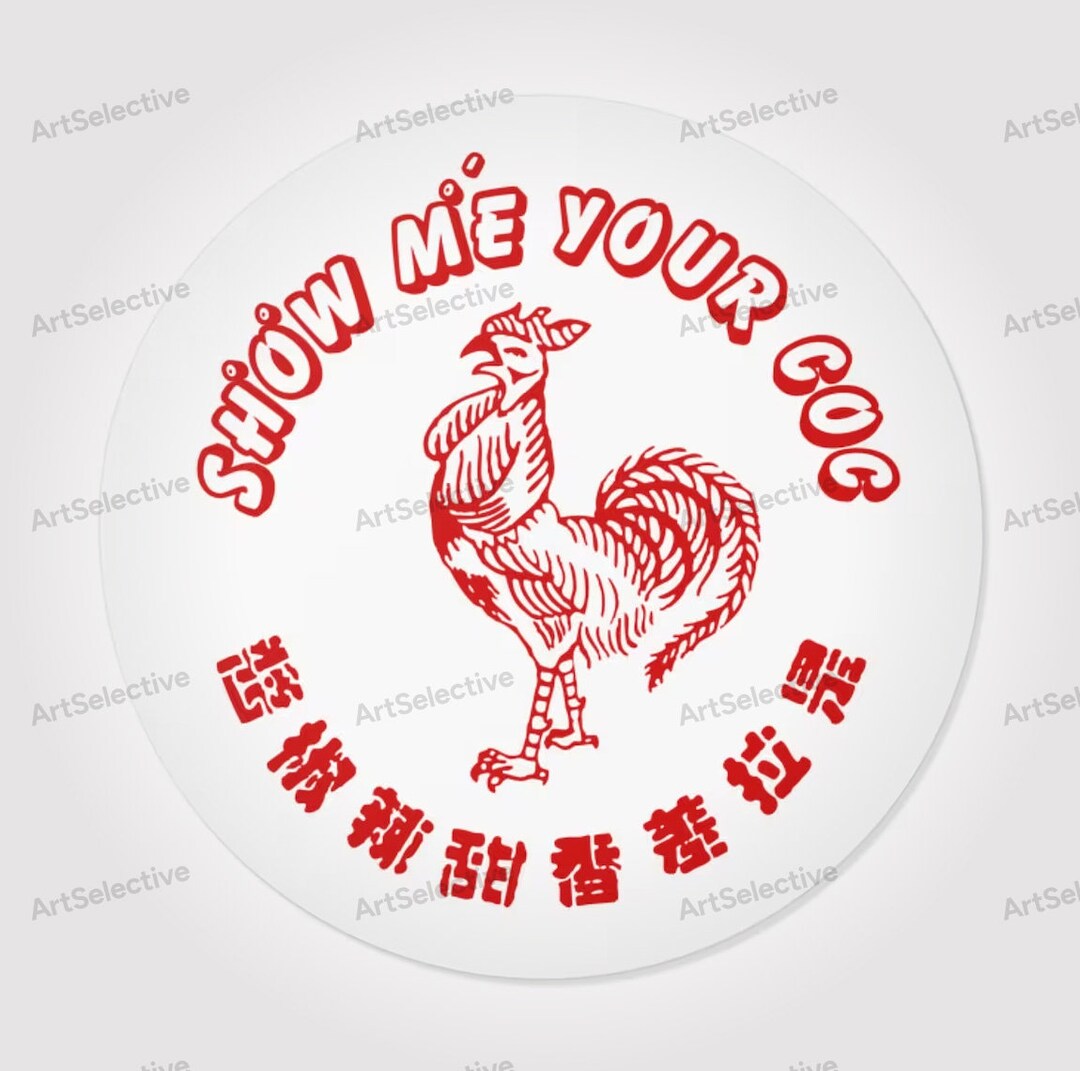 Sriracha Sticker | Show Me Your Coc | Vinyl Sticker, Sriracha Label ...