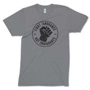 Fight Ignorance Not Immigrants Shirt Immigration Shirt Pro Immigrant ...