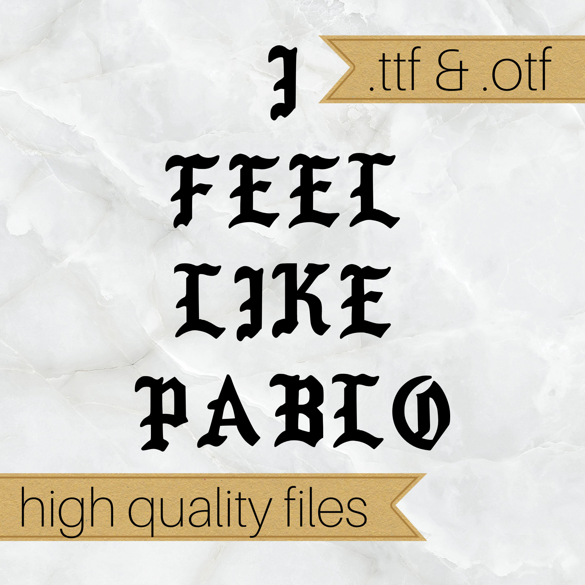 Old English Alphabet / Gothic Font / Retro Font / I Feel Like Pablo / Kanye West / the Life of ...