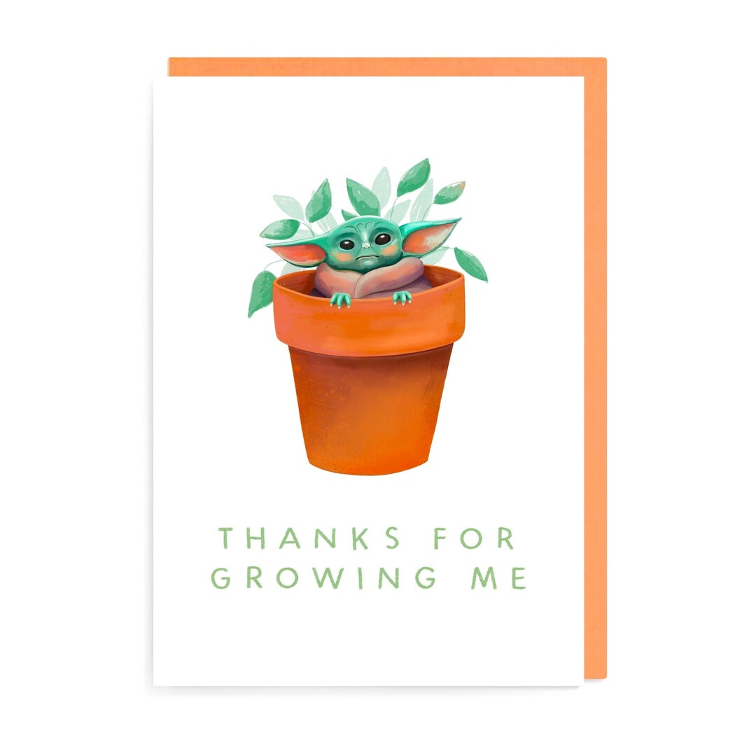 Grogu Fathers Day Card, Thanks for Growing Me Parent Mothers Mum Mom ...