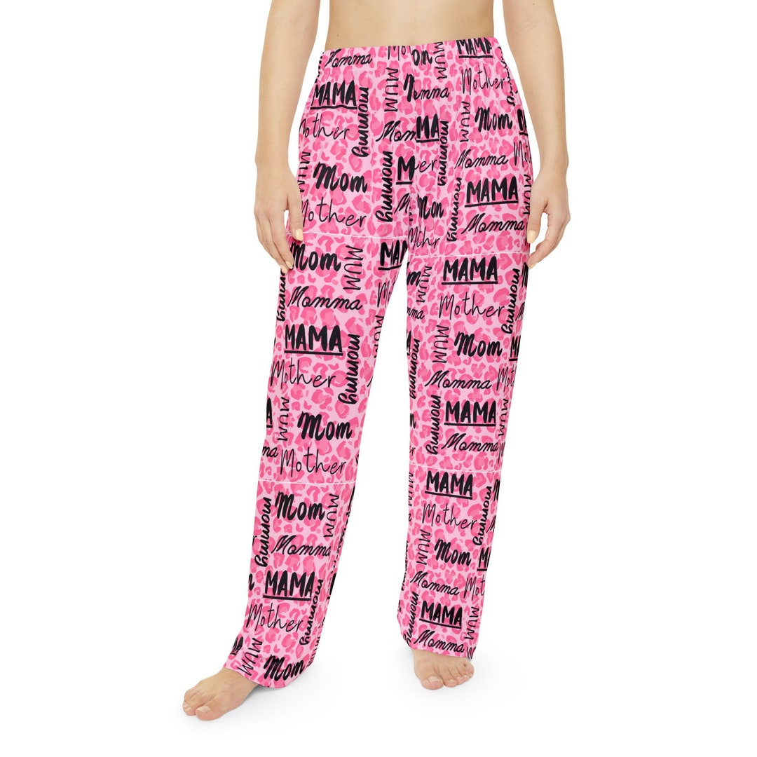 Pink Pajama Pants for Mom Mum Mother Mama Mommy, Gift for Mom ...
