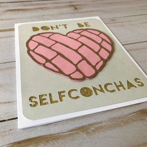 Concha, Greeting Card, Pan Dulce, Heart Shape With Sentiment Don't Be ...