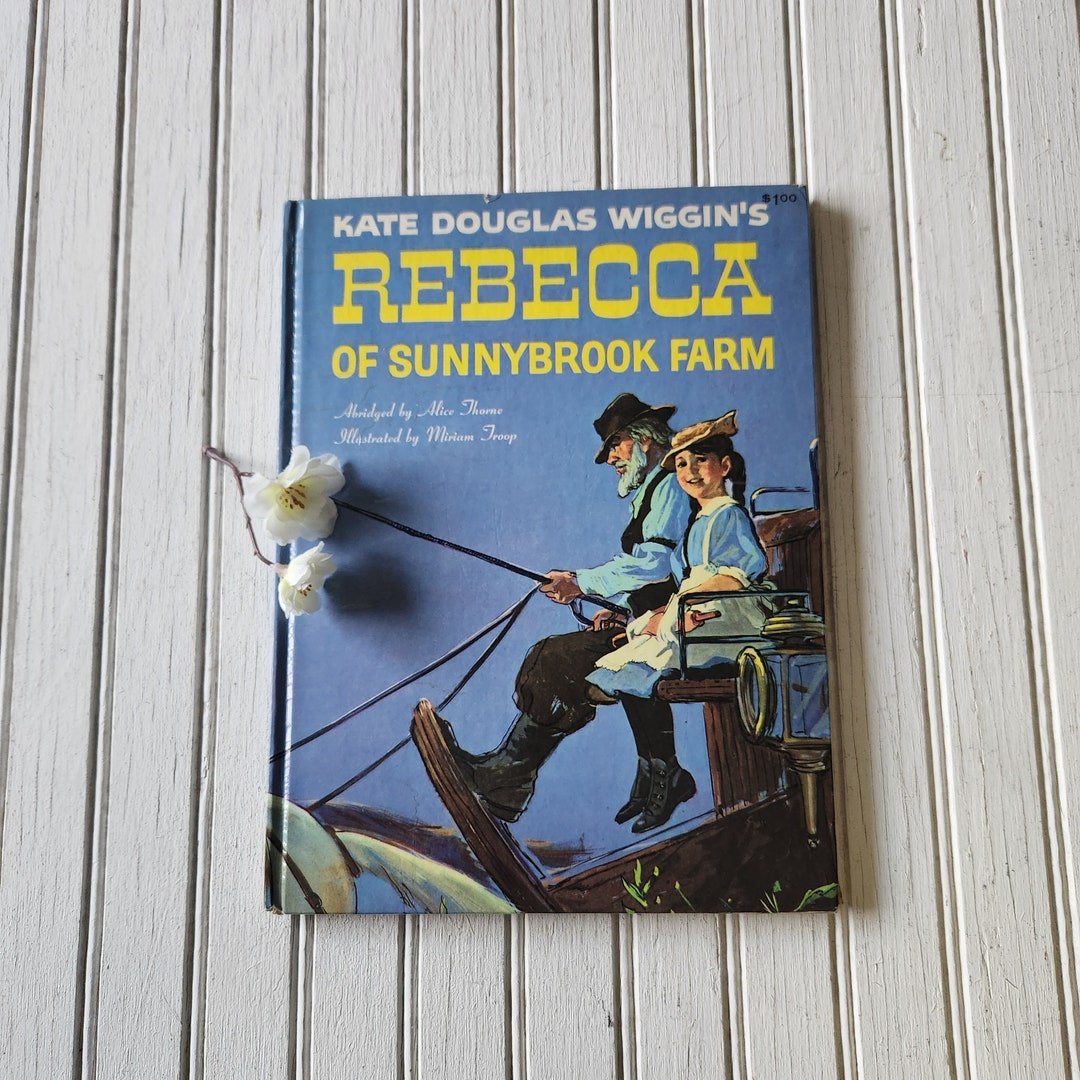 Vintage Children's Book Rebecca of Sunnybrook Farm by Kate Douglas ...