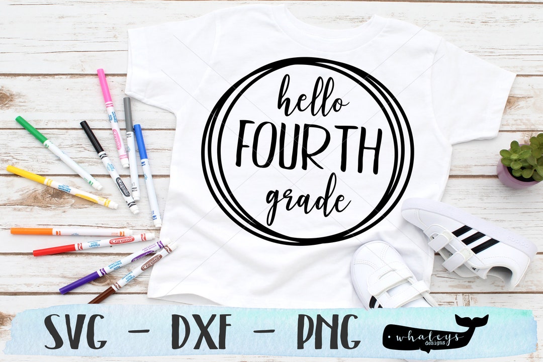 Hello Fourth Grade SVG, Back to School PNG, School DXF, Elementary Cut ...