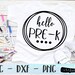Hello Pre-k SVG Back to School PNG School DXF Kindergarten - Etsy