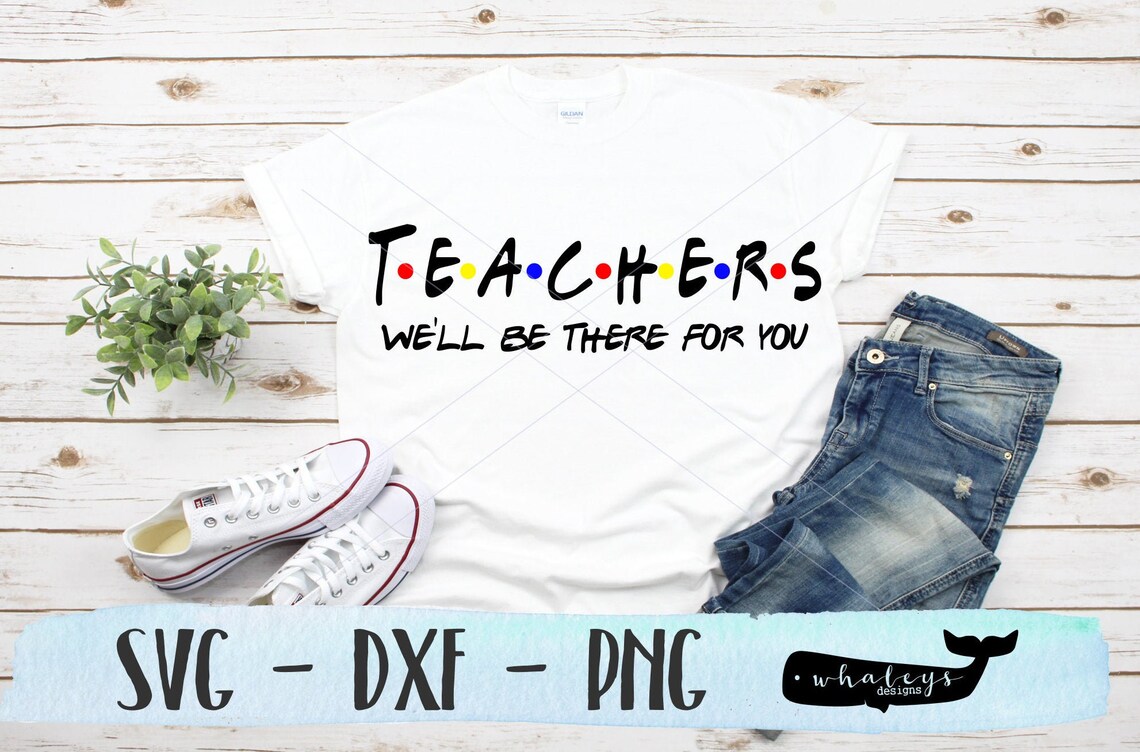 Teachers We'll Be There for You SVG Back to School Cut - Etsy