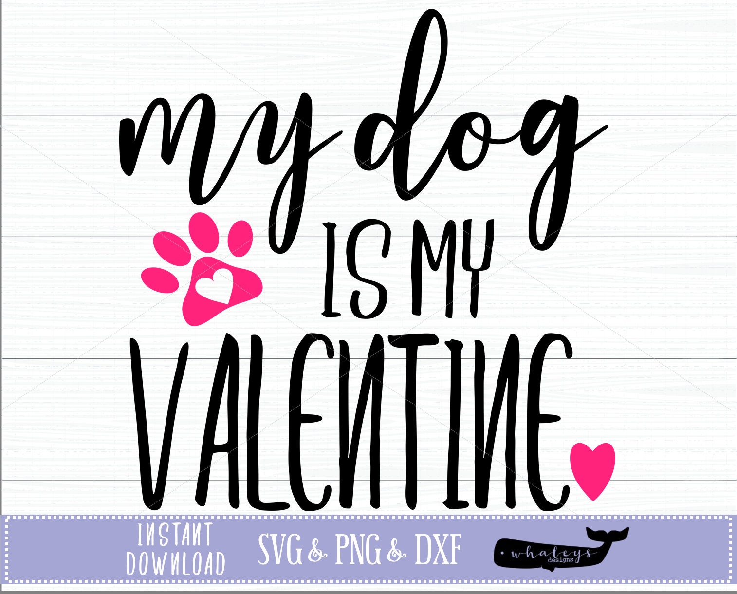 My Dog is My Valentine SVG Puppy PNG Valentine's Day - Etsy